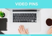 Video pins. How do I make video pins for Pinterest?